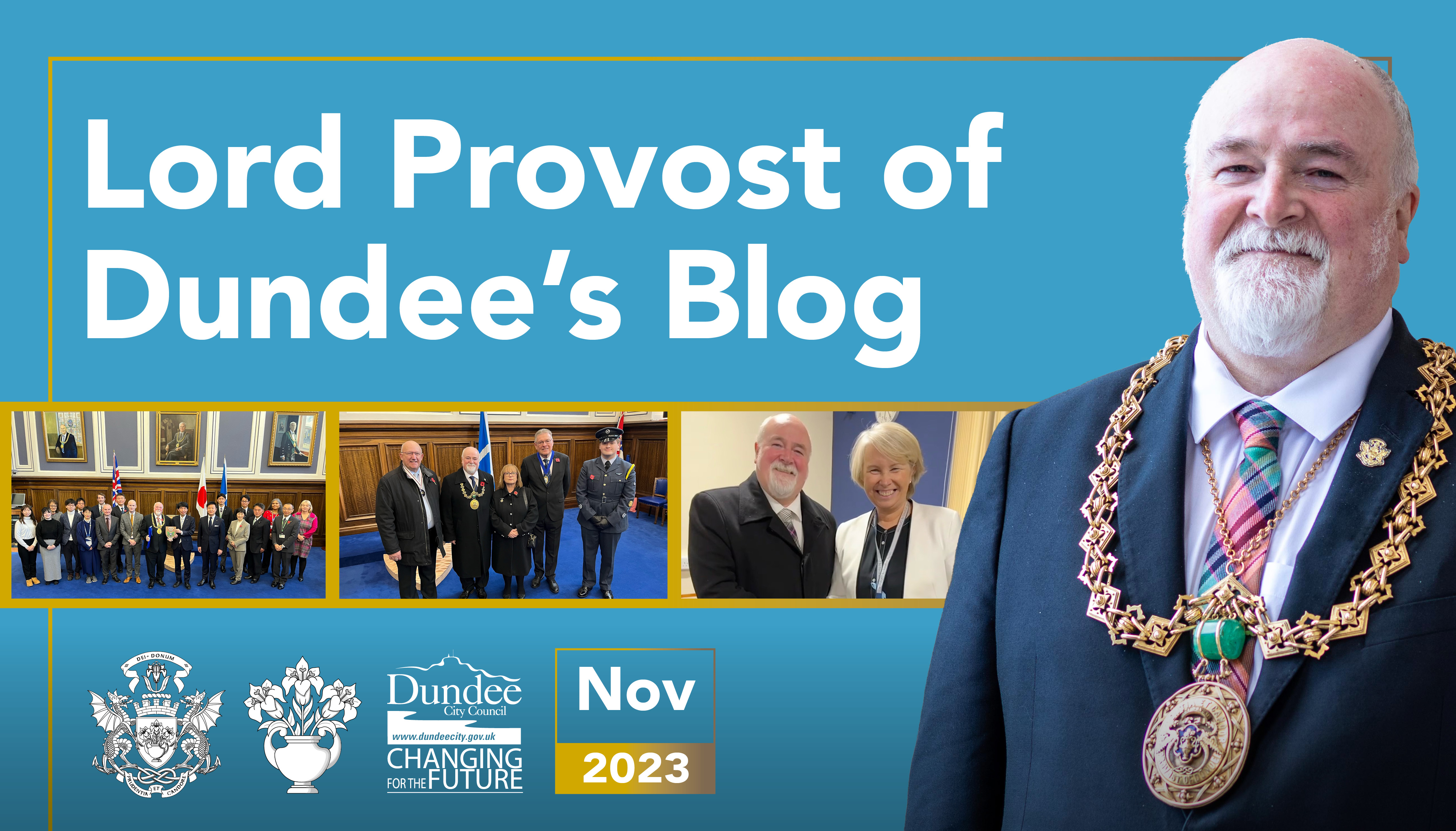 Lord Provost Bill Campbell Blog #18 | Dundee City Council