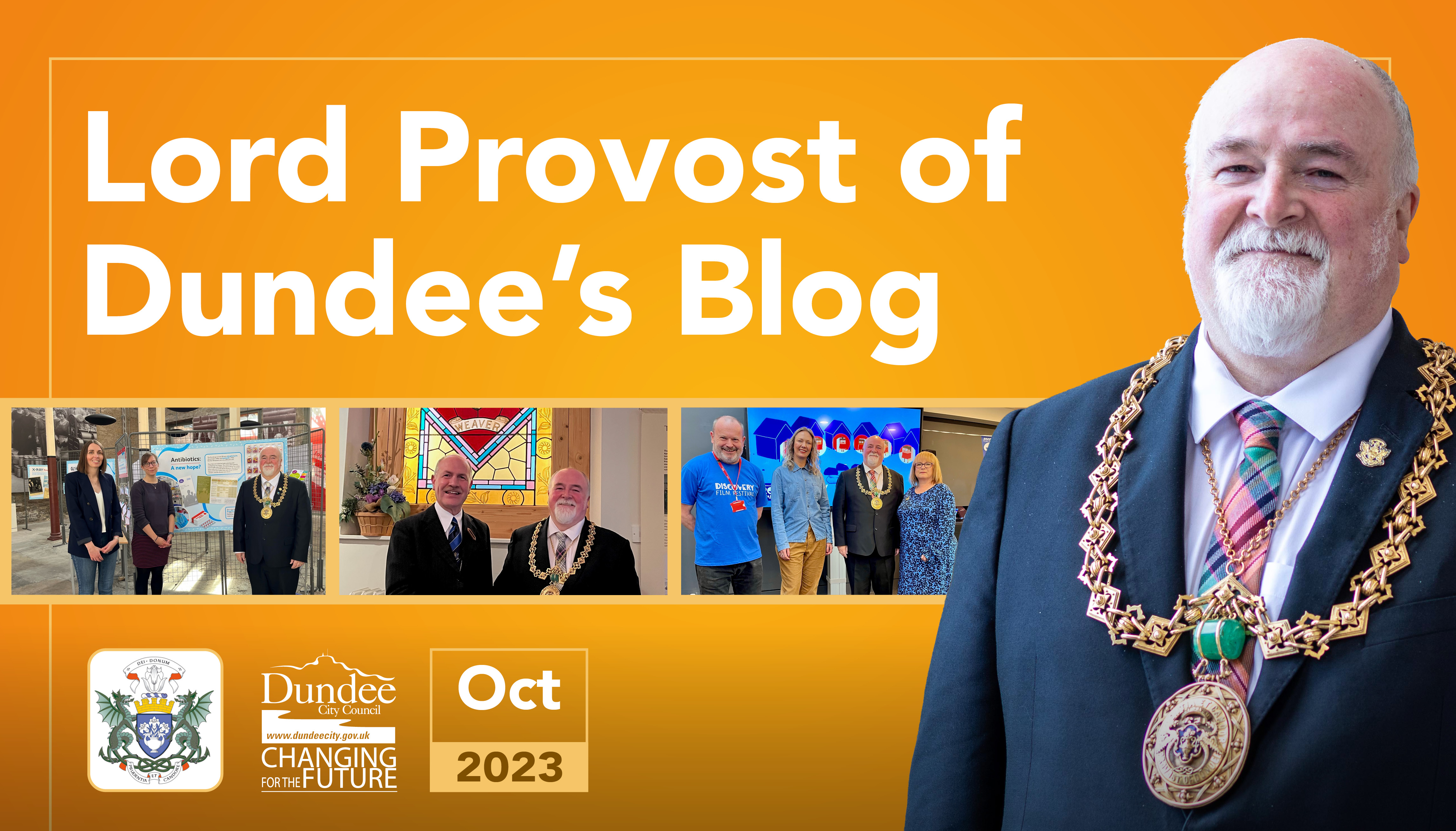 Lord Provost Bill Campbell Blog #17 | Dundee City Council