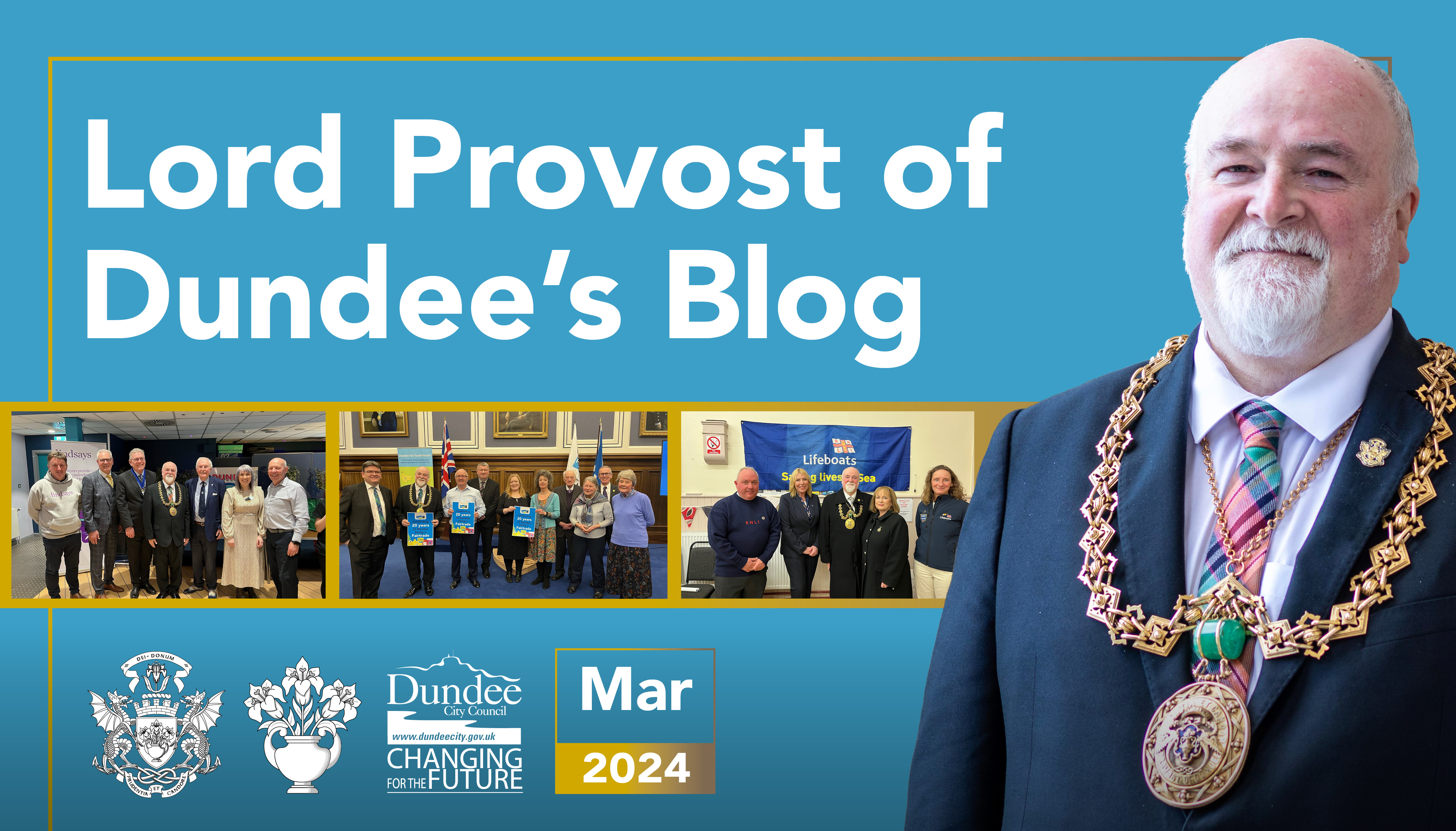Lord Provost Bill Campbell Blog #22 | Dundee City Council