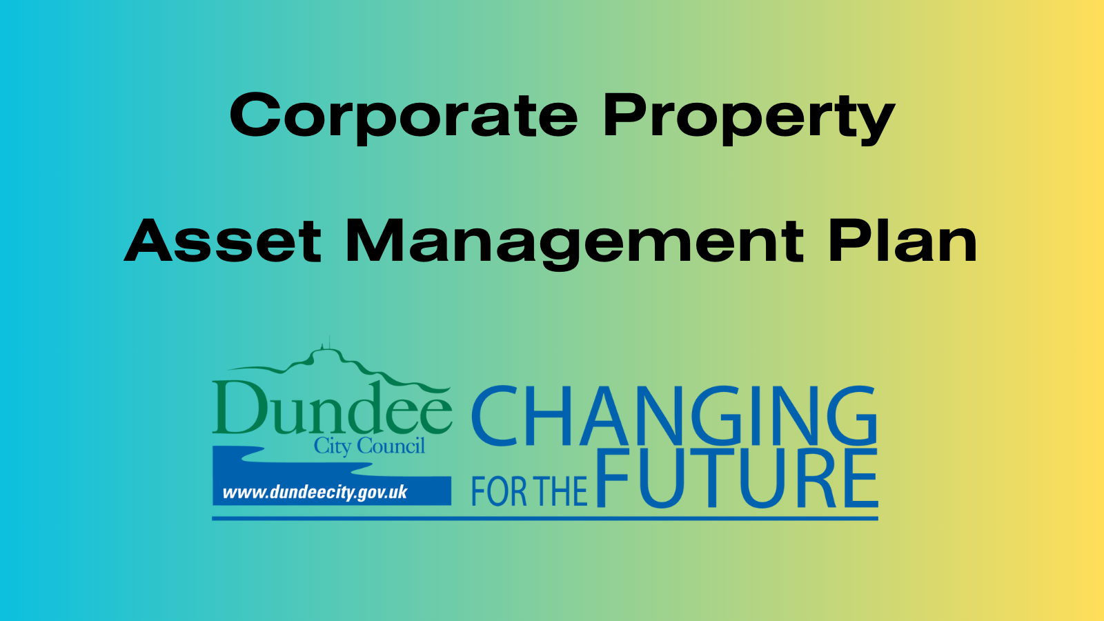 Corporate Property Asset Management Plan | Dundee City Council