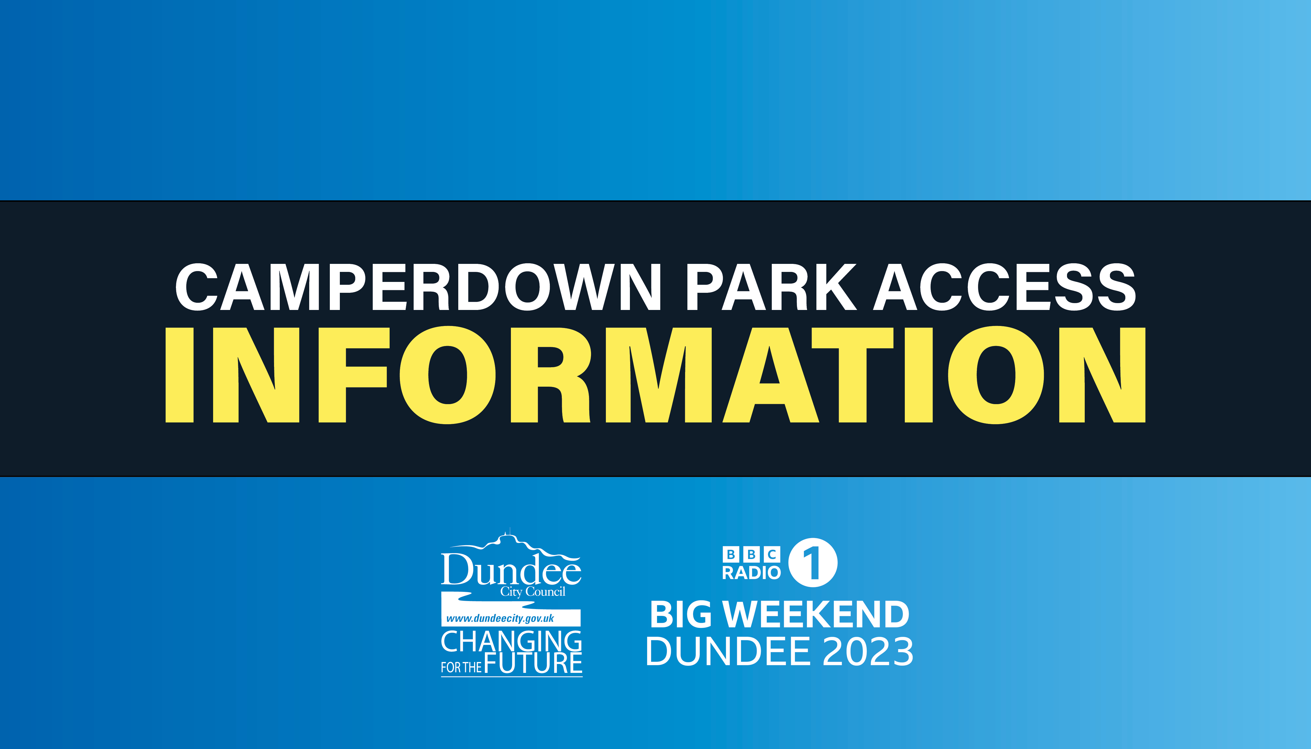 Camperdown Park access during Big Weekend | Dundee City Council